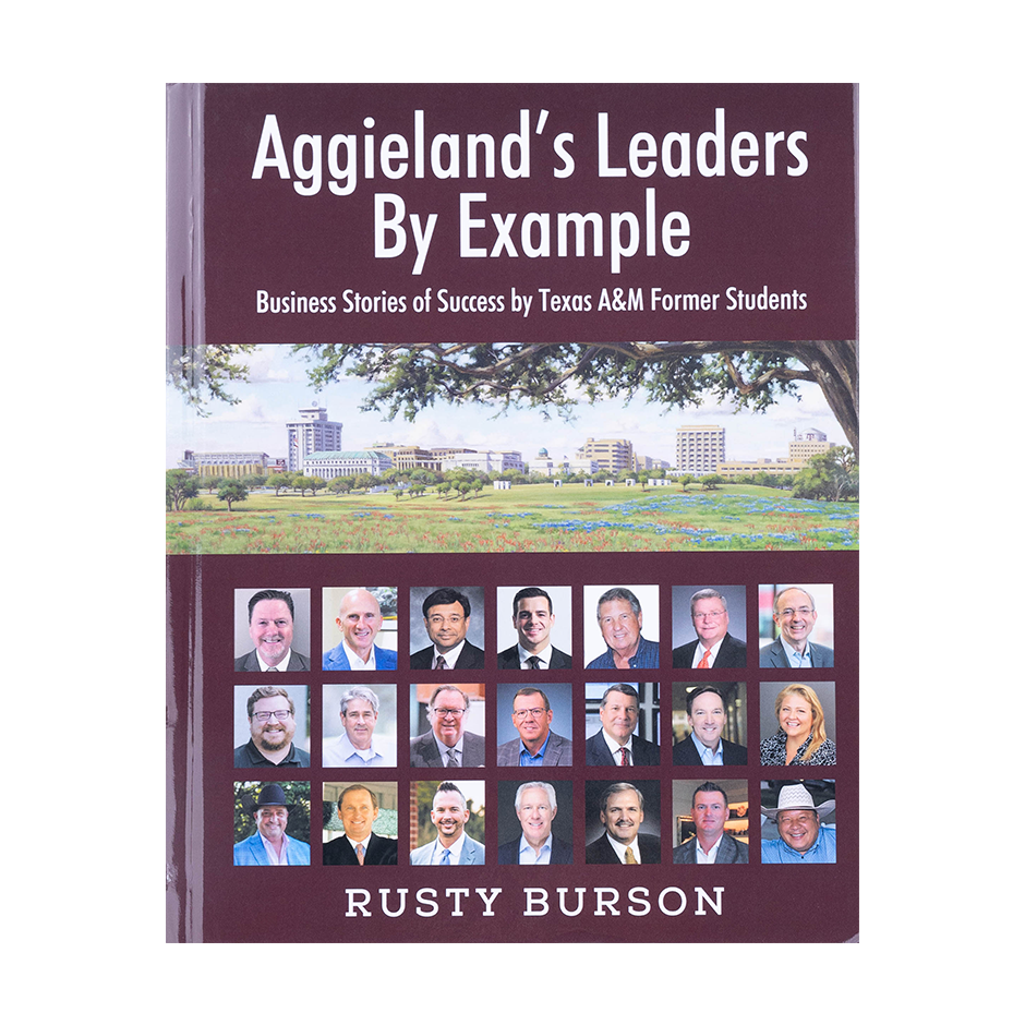 Texas A&M Aggieland's Leaders By Example Book